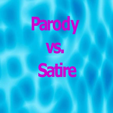 Parody vs Satire | PPT