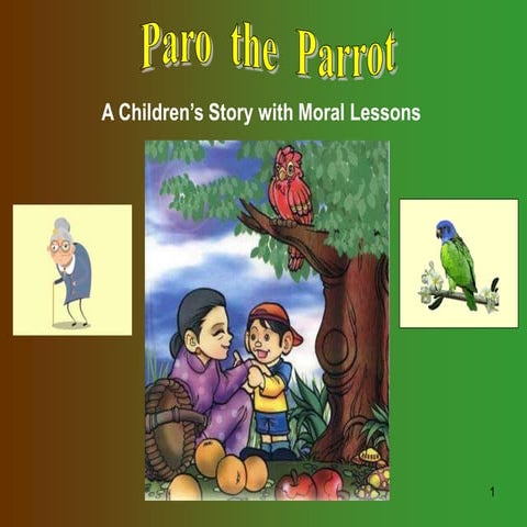 Paro the Parrot - A Children's Story with Moral Lessons | PPT