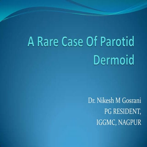 Parotid ppt | PPTX
