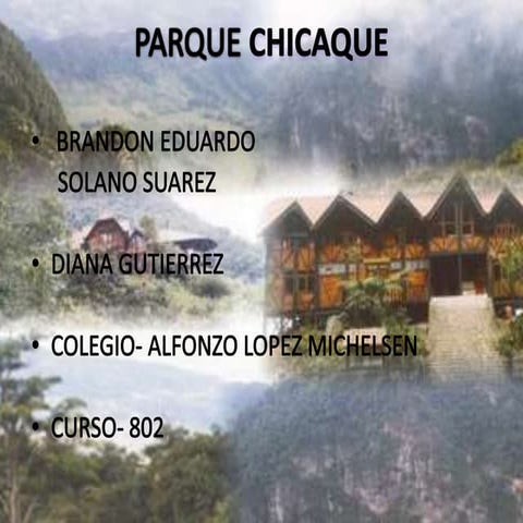 Parque chicaque | PPTX