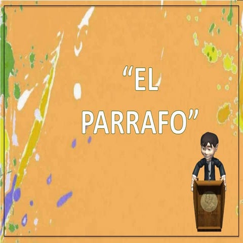Presentacion de el parrafo | PPTX