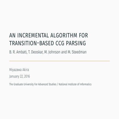 An Incremental Algorithm For Transition Based Ccg Parsing Ppt
