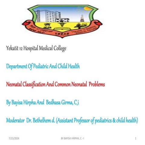 PART-1. NEONATAL CLASSIFICATION & COMMON PROBLEMS.pptx