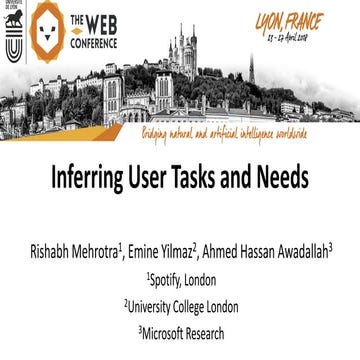 Parts 1 & 2: WWW 2018 Tutorial: Understanding User Needs & Tasks | PDF