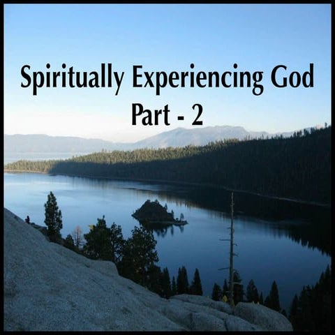 Spiritually Experiencing God, Part 2 | PDF