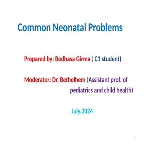 PART-2 COMMON NEONATAL PROBLEMS. (2).pptx