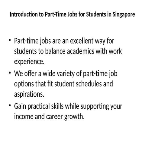 Discover the Best Part-Time Jobs for Students in Singapore | PPTX
