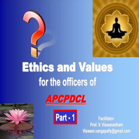 2013 Jan 08 - Ethics and Values - Part 1 - APCPDCL - [ Please download ...