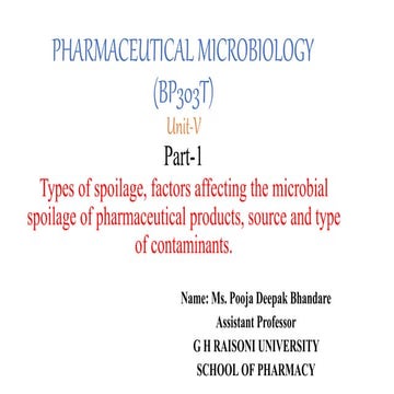TYPES OF SPOILAGE,FACTORS AFFECTING THE MICROBIAL SPOILAGE | PPTX