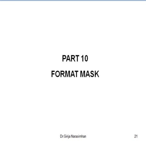 Part 10 format mask | PPT