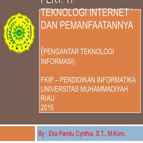 Part 11 teknologi internet dan pemanfaatannya | PPT