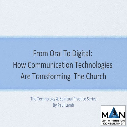 Technology & Spiritual Practice: The History of Church Communications | PPT