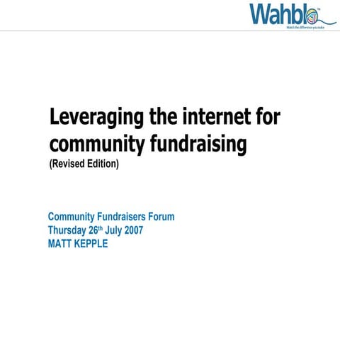 Part 1 Leveraging the internet for community fundraising (revised ...