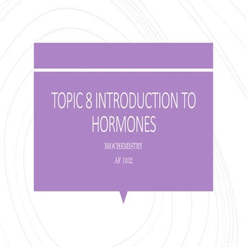 PART 1 TOPIC 8 INTRODUCTION TO HORMONES.pptx