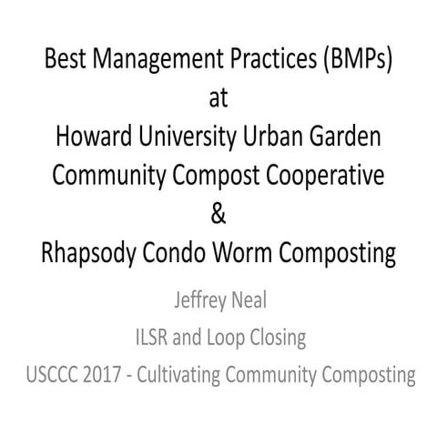 CCC Workshop - Part 2: Small-Scale Composting Systems/Processing BMPs ...