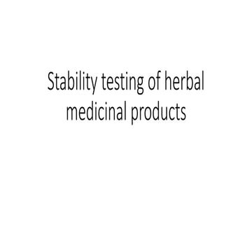 part 2- Stability testing of herbal medicinal products 2024.pptx