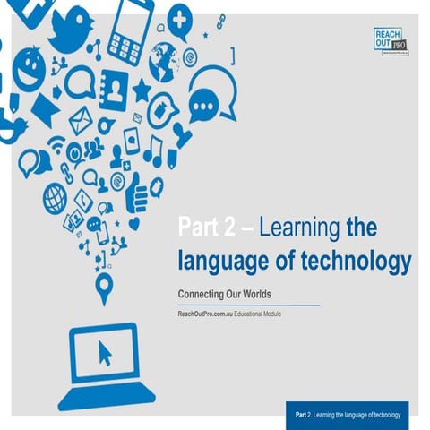 Part 2 - Learning the Language of Technology Tutorial | PPTX