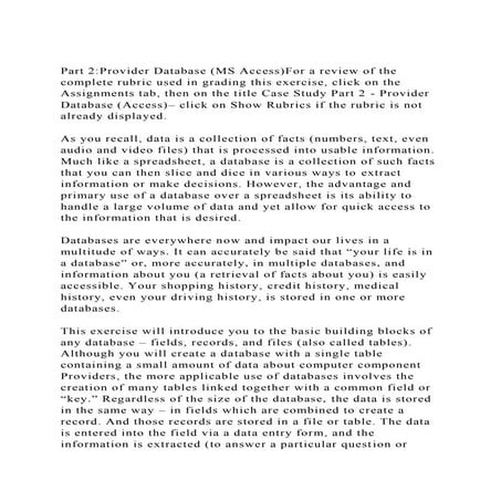 Part 2Provider Database (MS Access)For a review of the complete r.docx | Databases | Computer ...