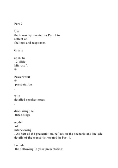 Part 2use The Transcript Created In Part 1 To Reflect On Docx