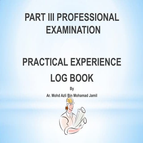 Part 3 exam preparation and practical experience log book | PDF
