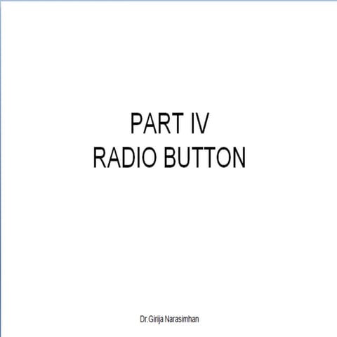 Part 4 radio button | PPT