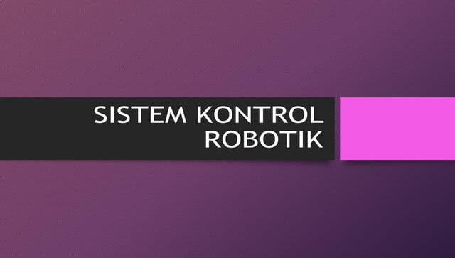 KOMPONEN DASAR ROBOT.pptx