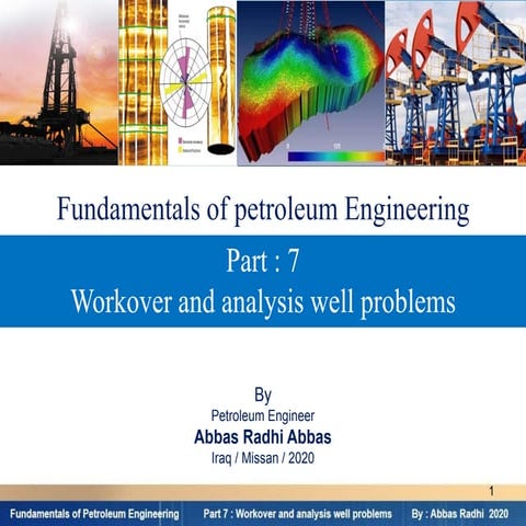 part 7 Fundamantals of workover and analysis well problems-Abbas 2020.pdf