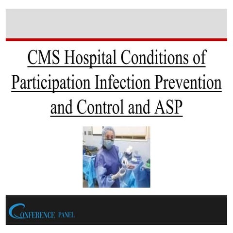 Part A Unpacking the 2023 CMS Hospital Infection Prevention Mandates | PDF