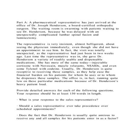 Part A A pharmaceutical representative has just arrived at the | DOCX