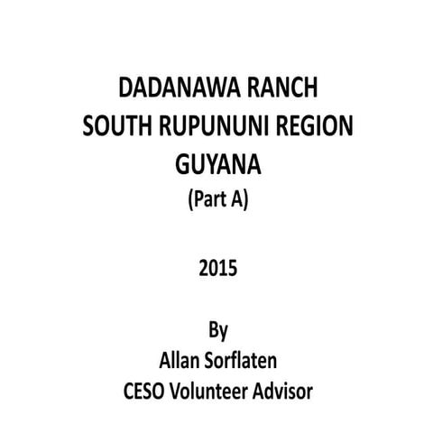 Dadanawa Ranch South Rupununi Region Guyana | PPTX
