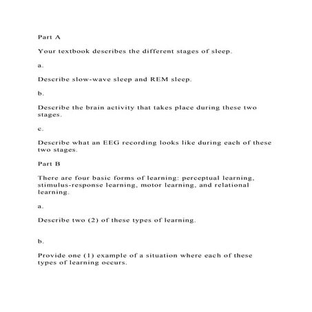 Part AYour textbook describes the different stages of sleep. .docx