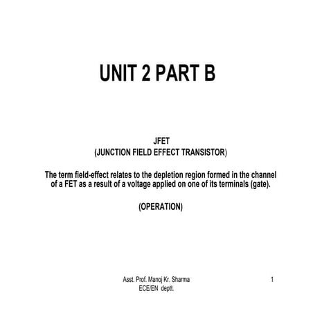 Basic construction and operation FET and MOSFET PPT UNIT 2.pdf