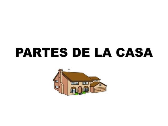 Diapositivas preescolar partes de la casa | PPTX