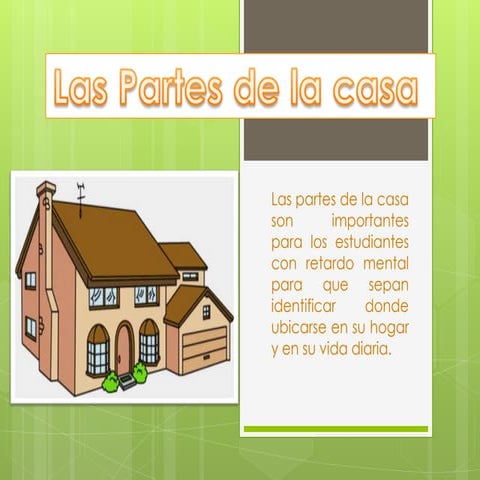 Partes de la casa y su importancia para rm | PPTX