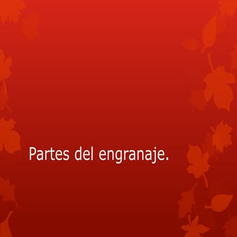 Partes del engranaje | PPTX