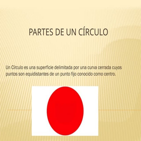 El círculo, sus partes y su circunferencia. | PPTX