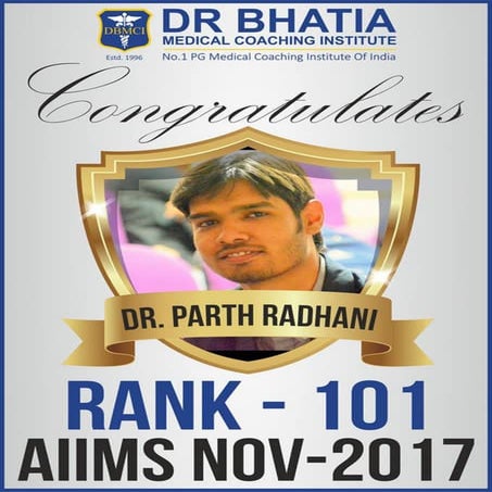 DBMind Dr Parth Radhani for securing Rank 101 in AIIMSNov17 !!! | PDF