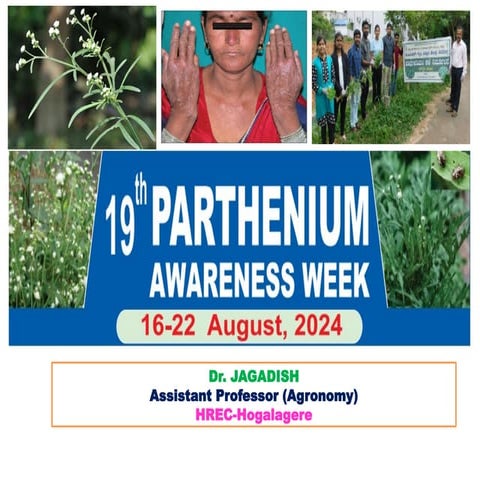 Parthenium Awarness Week-2024, Dr. JAGADISH | PPTX