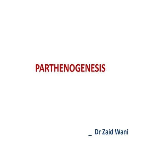Parthenogenesis | PPTX