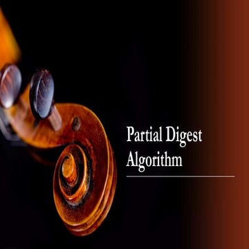 Partial digest algorithm | PPTX