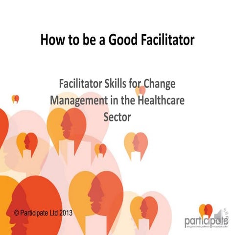 How to be a good facilitator. | PPTX