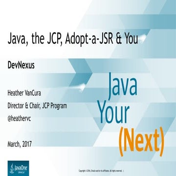 Java, JCP, Adopt-a-JSR & You DevNexus | PPT