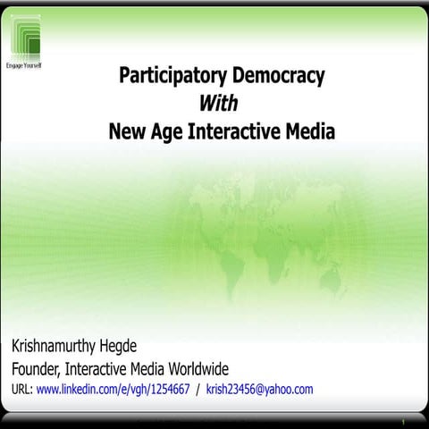 Participatory Democracy With New Age Interactive Media | PPT