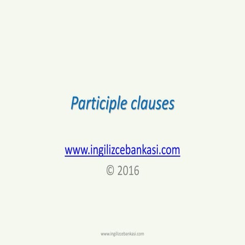 Participle clauses | PPTX
