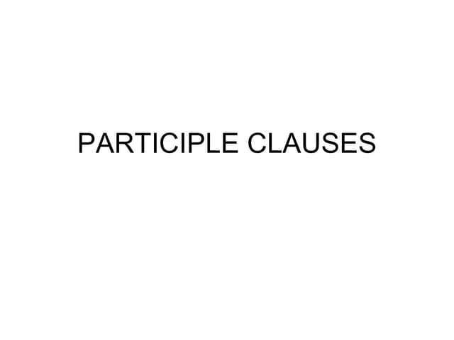 Present and Past Participles as Adjectives | PPTX