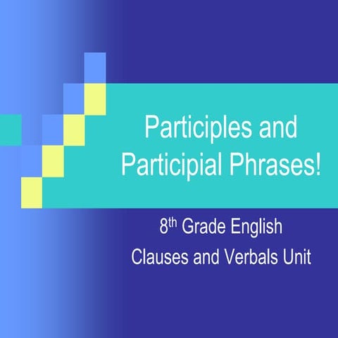 Participles phrases | PPT