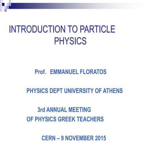 ParticlePhysicsFOR_TEACHERS (1).ppt