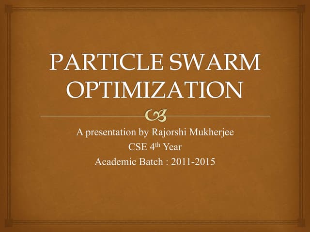 Practical Swarm Optimization (PSO)