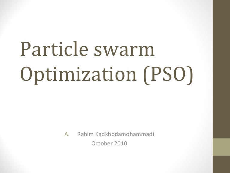 Particle Swarm Optimization Pso