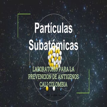 Particulas_Subatomicas introduccion.pptx